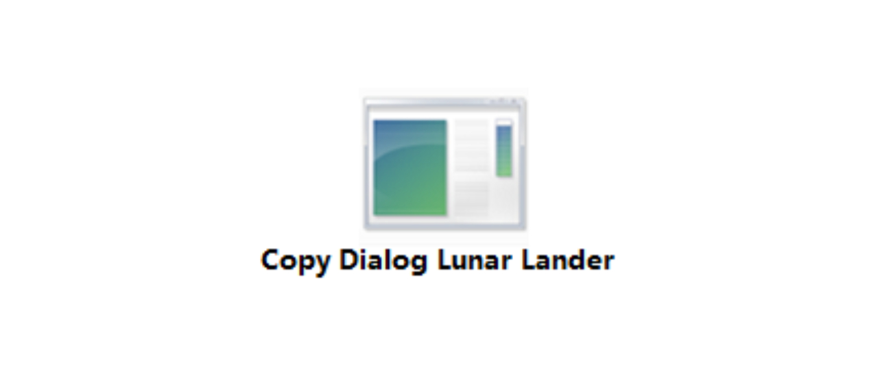 Windows Copy Dialog Lunar Lander登月者_v1.0 | 枫音应用